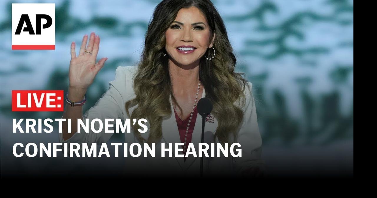 LIVE: Kristi Noem’s confirmation hearing for Homeland Security Department | | swiowanewssource.com
