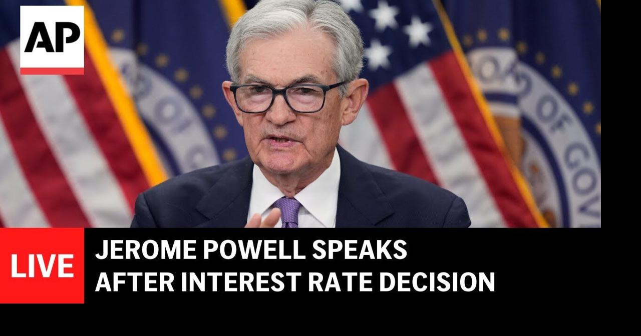 Jerome Powell LIVE: Fed Chair speaks after interest rate decision ...