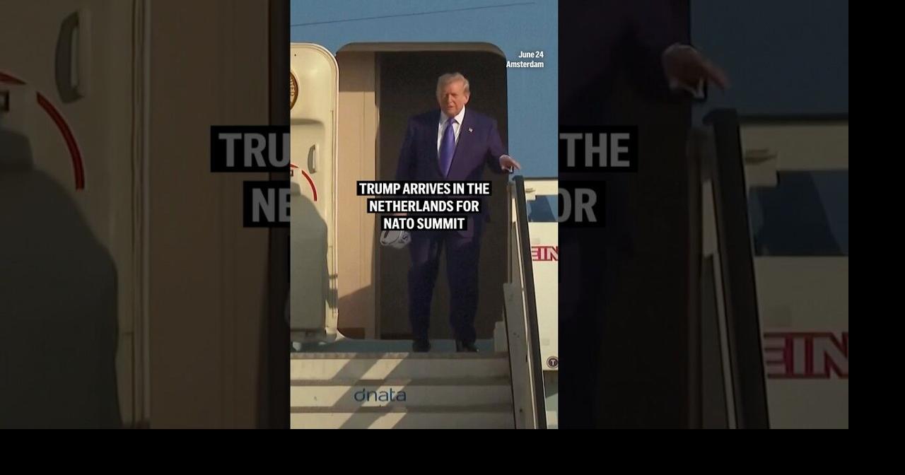 Trump arrives in the Netherlands for NATO summit | | swiowanewssource.com