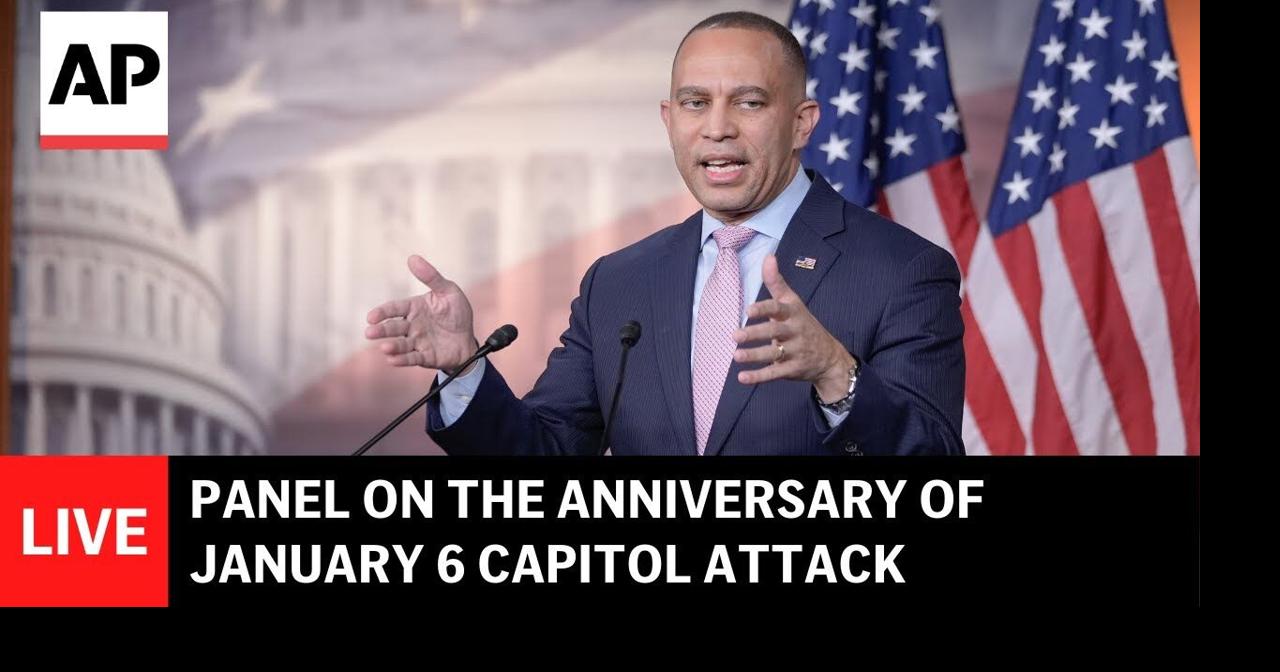 LIVE: Hakeem Jeffries leads a panel on the anniversary of Jan. 6 ...