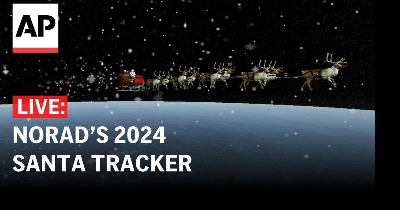 Santa Tracker 2024 LIVE: Watch NORAD follow Santa | | swiowanewssource.com