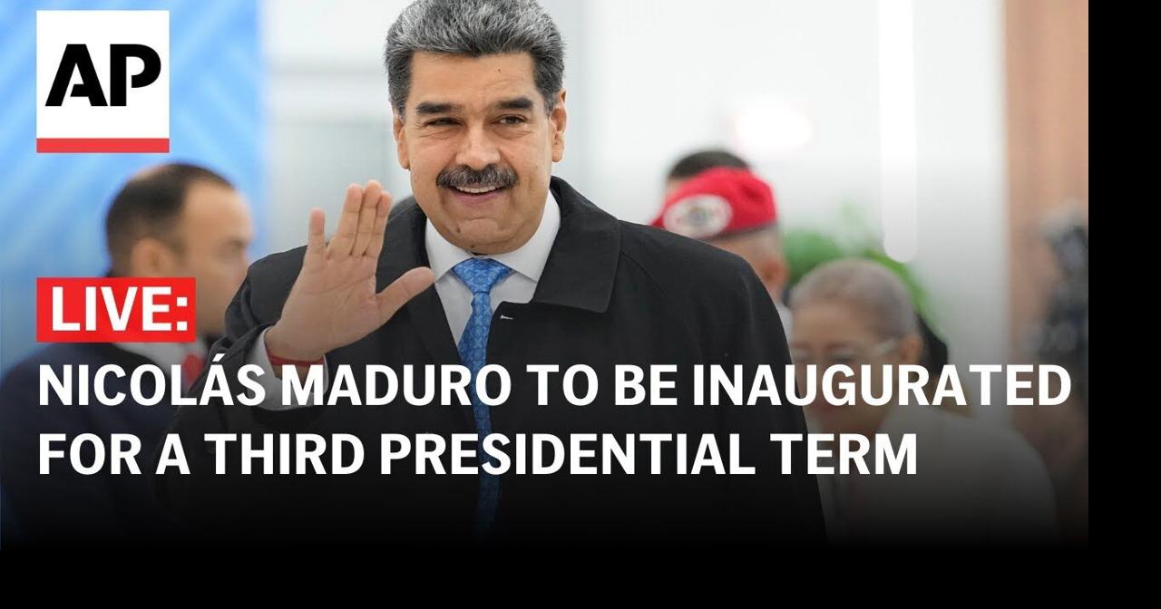 LIVE: Nicolás Maduro inauguration for a third presidential term ...