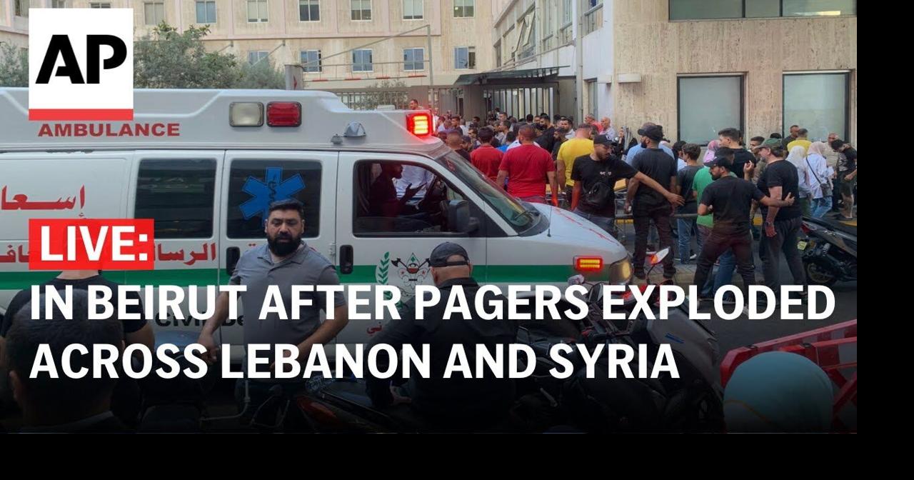 LIVE: In Beirut after pagers exploded across Lebanon and Syria ...