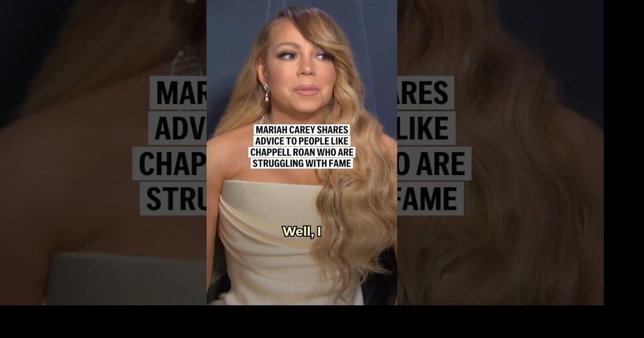 Mariah Carey shares advice to people like Chappell Roan who are ...