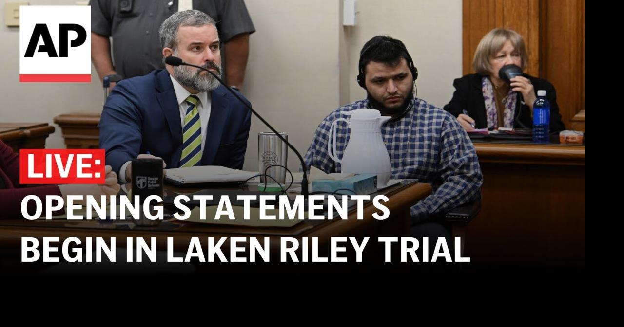 Laken Riley trial LIVE: Opening statements begin | | swiowanewssource.com