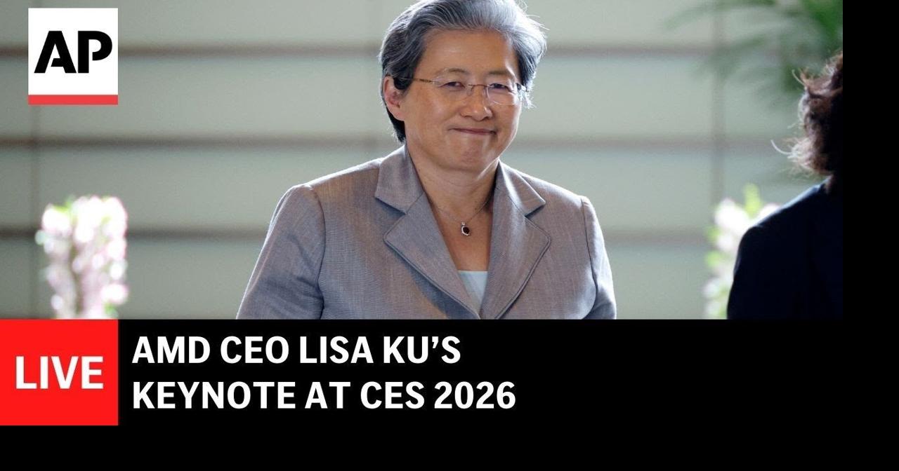 CES 2026 LIVE: AMD CEO Lisa Ku’s keynote presentation ...