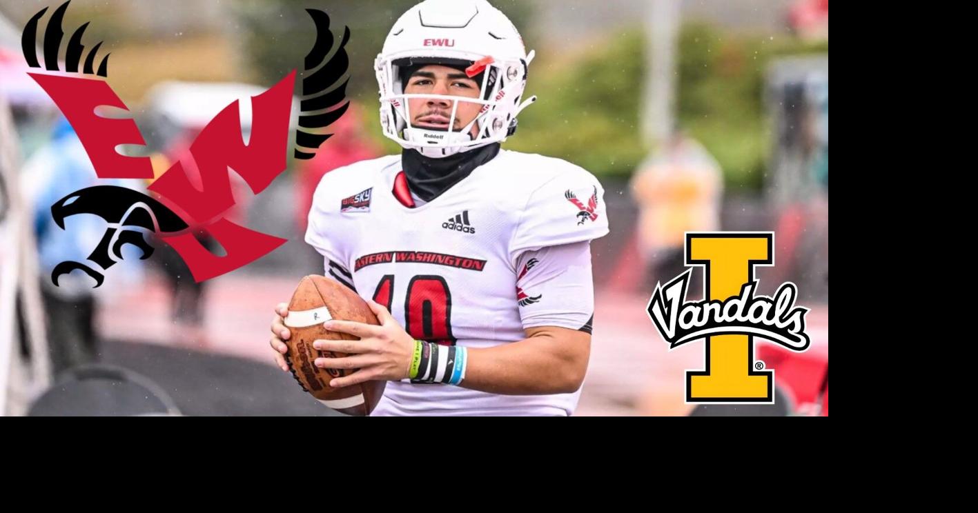 Talking Eags: EWU–Idaho rivalry returns, QB uncertainty and keys to a ...