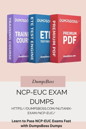 How to Make the Most of NCP-EUC Dumps and Study Guides | | thearabtribune.com