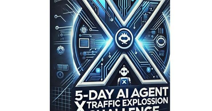 5-Day AI Agent X Traffic Explosion Challenge Review 2025 | | thearabtribune.com