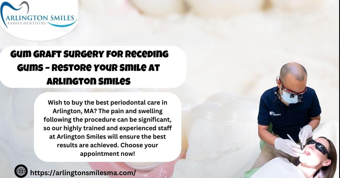 Gum Graft Surgery for Receding Gums – Restore Your Smile at Arlington ...