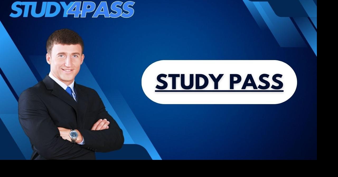 Pass Your Exams on the First Try with Study4Pass | | thearabtribune.com