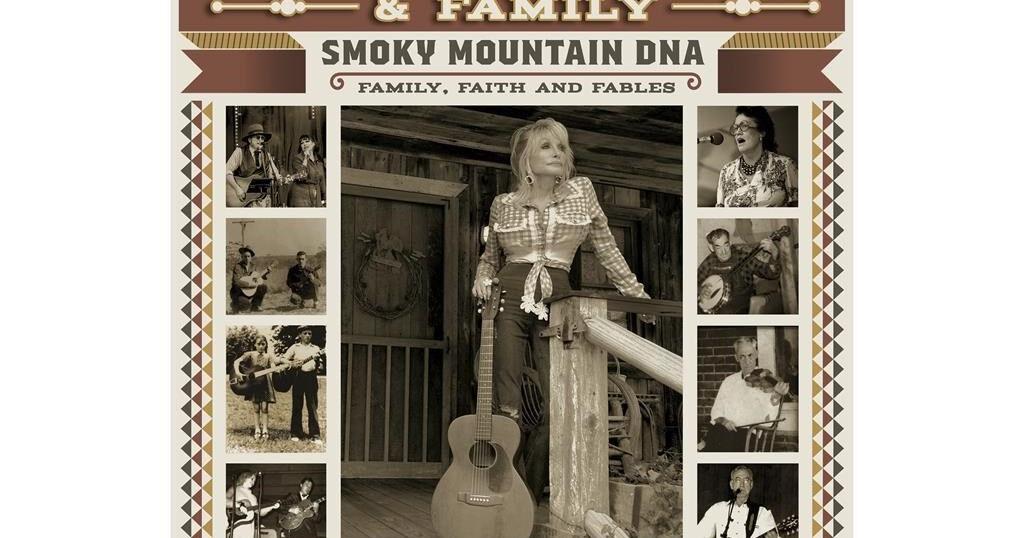 Dolly Parton sings her family's story on 'Smoky Mountain DNA.' She says ...
