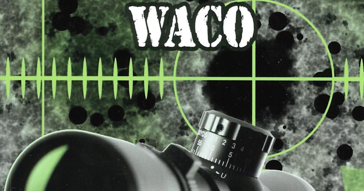 Waco revisited: ATF sniper tells the other side of the story ...