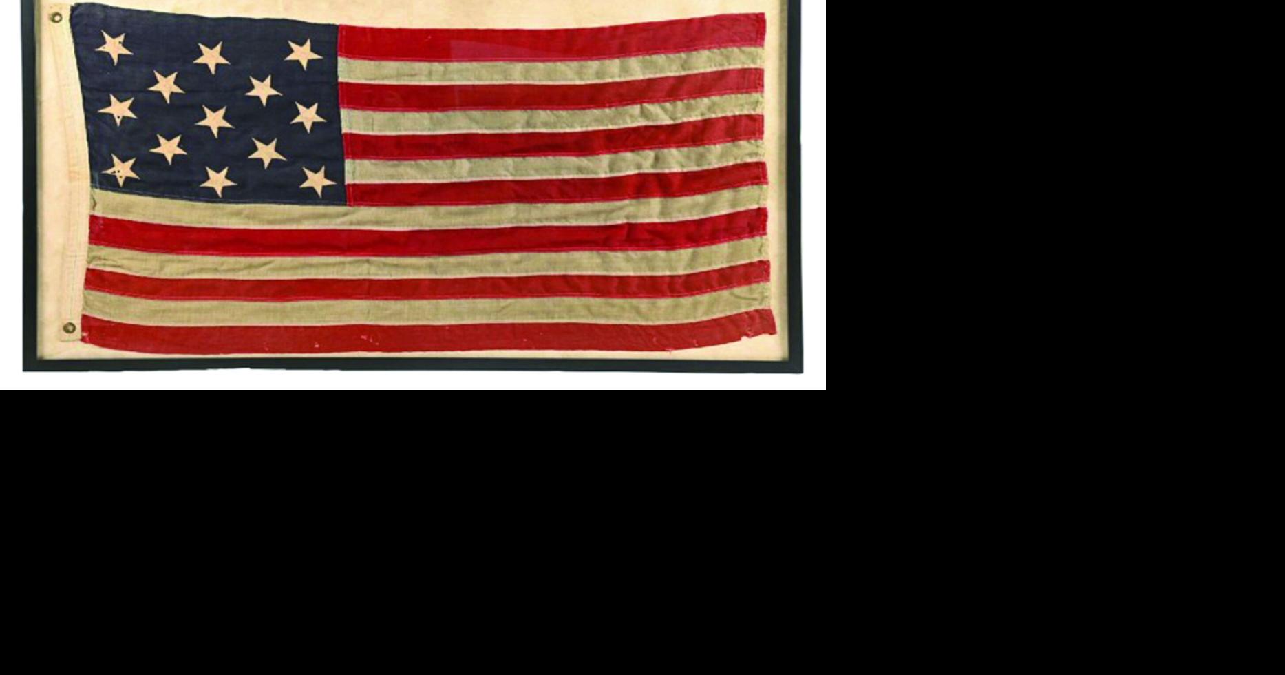KOVELS: Antique 13-star flags remain popular no matter their real age ...