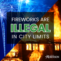Fireworks notice and safety reminder for residents