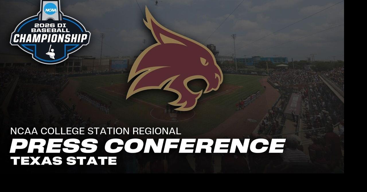 NCAA Baseball Regional Game 5 Post (Texas State): Steven Trout, Chase ...