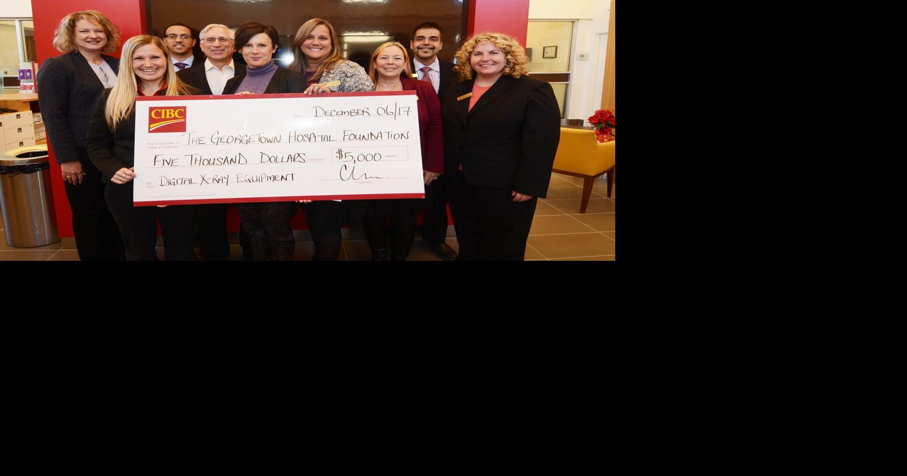 CIBC's gift to Georgetown Hospital Foundation