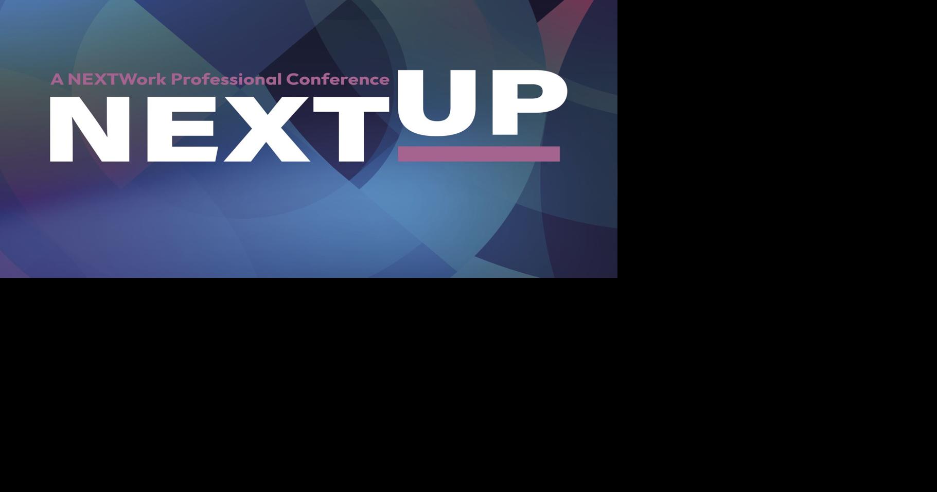 NEXTUp: Get Career-Building Advice From Experts | Next Dor ...