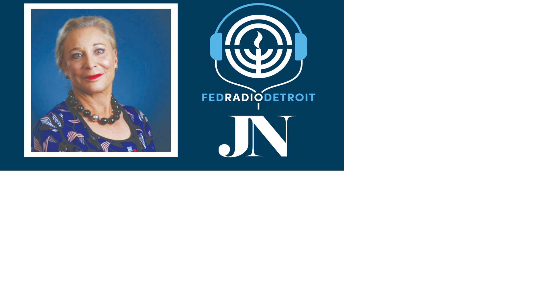 FedRadio Detroit Podcast Welcomes Jane Sherman | News | thejewishnews.com
