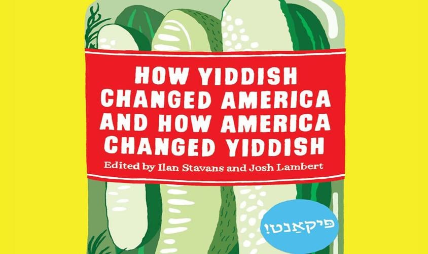 Two Literature Professors Share ‘How Yiddish Changed America’ | Arts ...