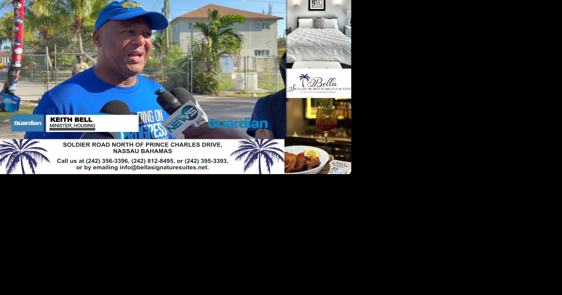 KEITH BELL ON GOVERNMENT HOMES | Videos | thenassauguardian.com