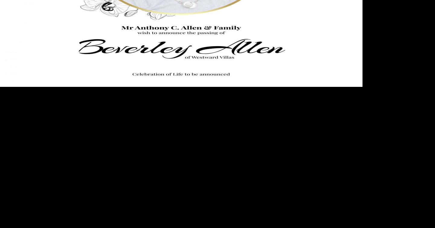 Beverley Allen | Obituaries | thenassauguardian.com