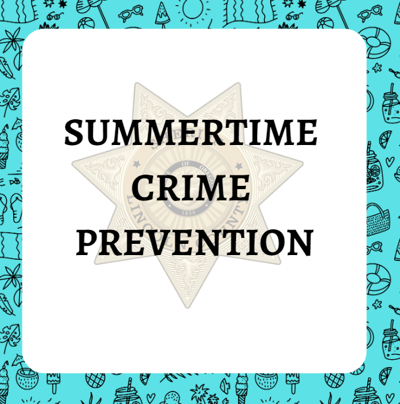 Tip of the week: Summertime crime prevention | News | thenewsguard.com