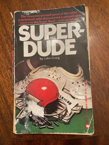 Peterman: ‘Superdude’ shows John Craig’s firm grasp of America’s love affair with sports