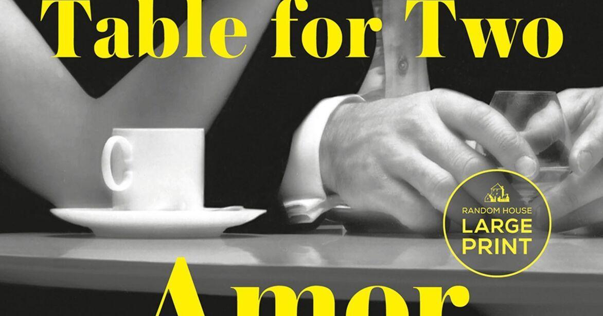 Amor Towles offers multi-sided tales in ‘Table for Two’