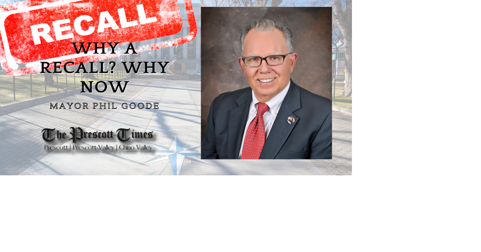 Breaking News - Prescott Citizens Rally for Recall of Mayor Phil Goode ...