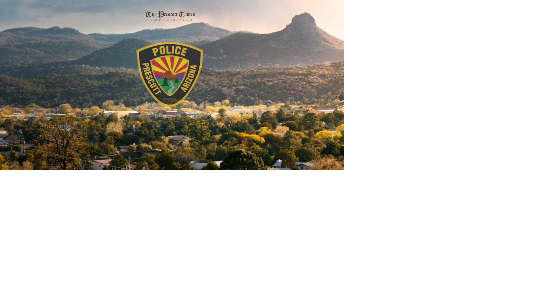 Prescott Police Arrest Suspect in Suspicious Death Investigation of ...