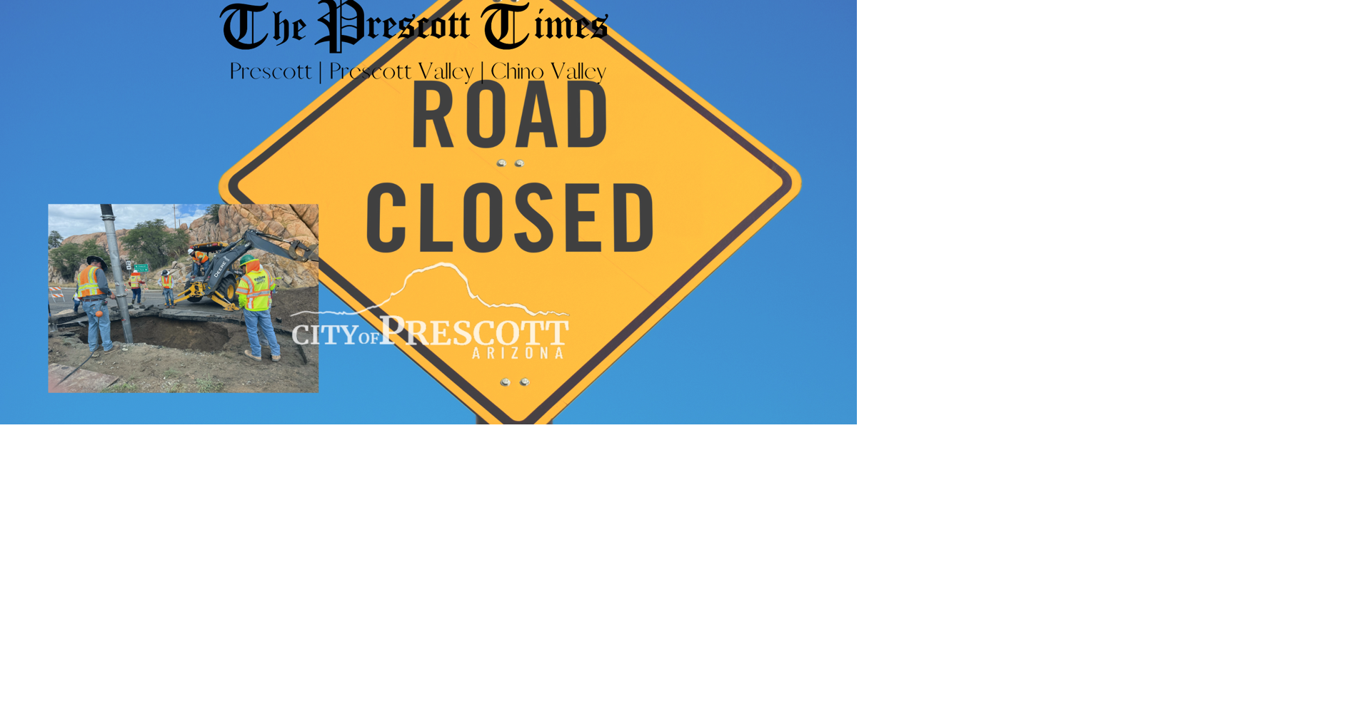 State Route 89 Closed in Prescott Due to Water Line Break; Repairs ...