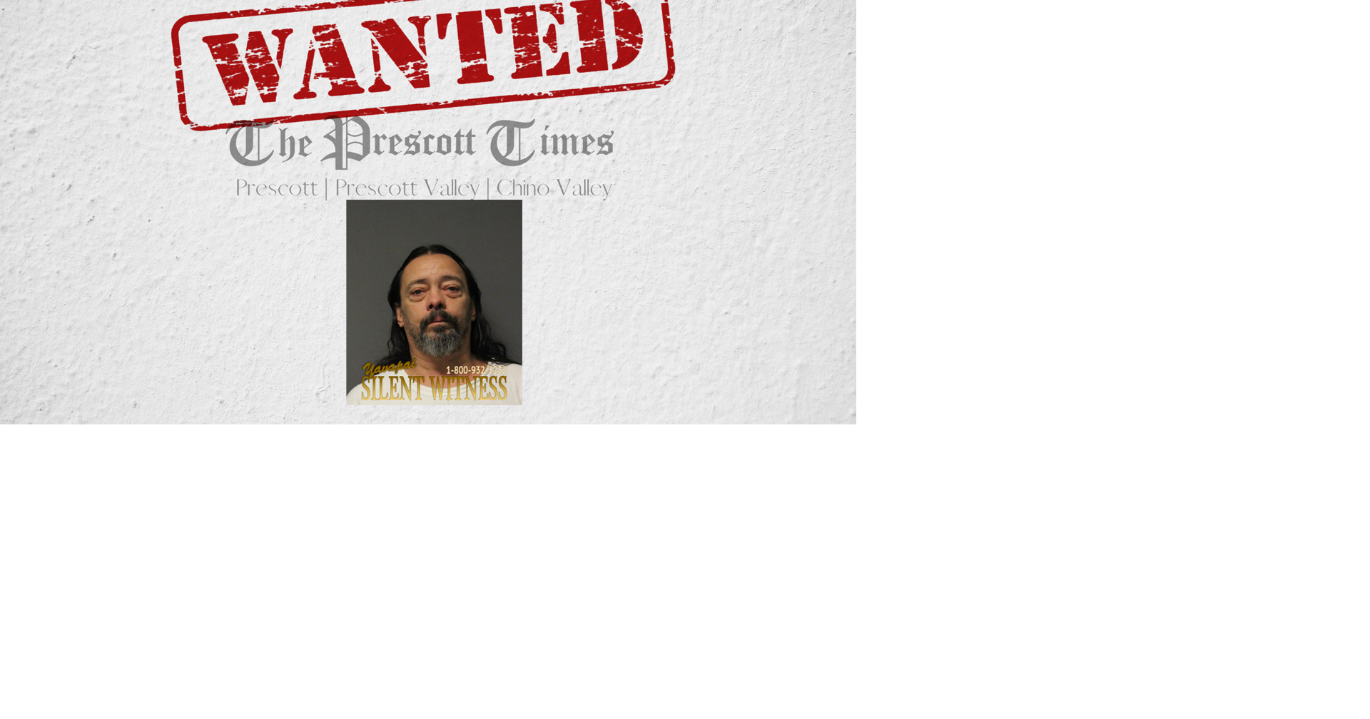 Yavapai Silent Witness Seeks Public Assistance in Locating Fugitive ...