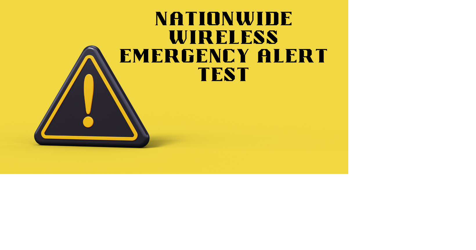Nationwide Wireless Emergency Alert Test | Prescott Valley Times local ...