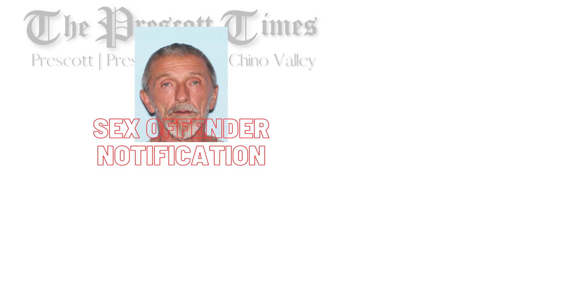 Level 3 Sex Offender Notification Issued by Yavapai County Sheriff’s ...