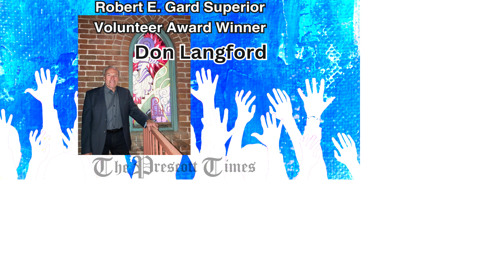 Don Langford of Prescott Receives Robert E. Gard Superior Volunteer ...