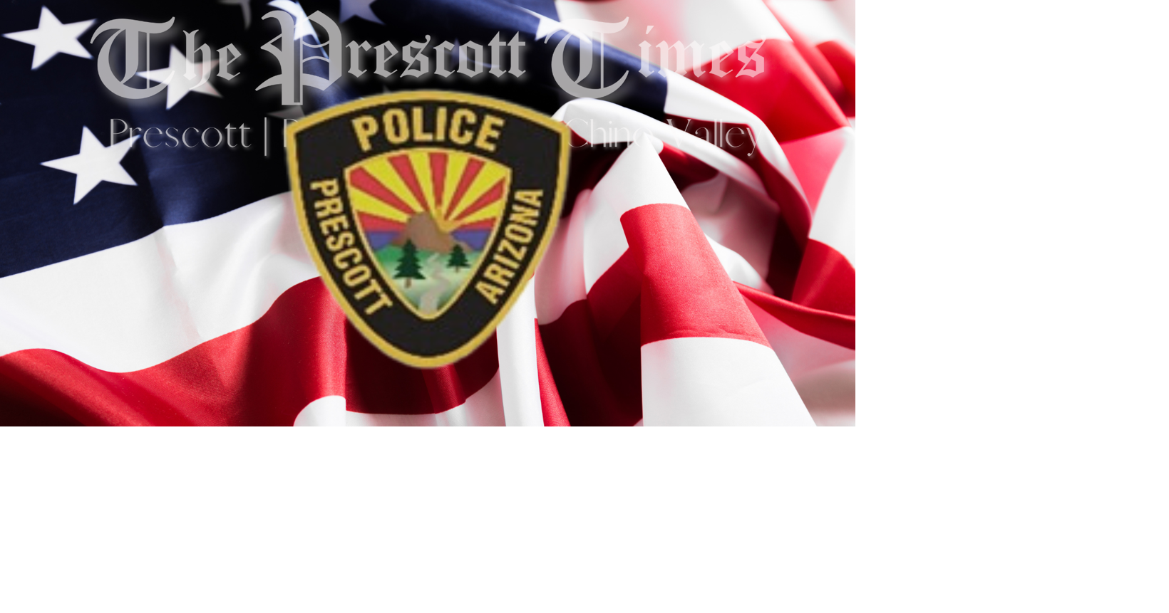 Prescott Police Department Joins Tri-City DUI Task Force for Labor Day ...