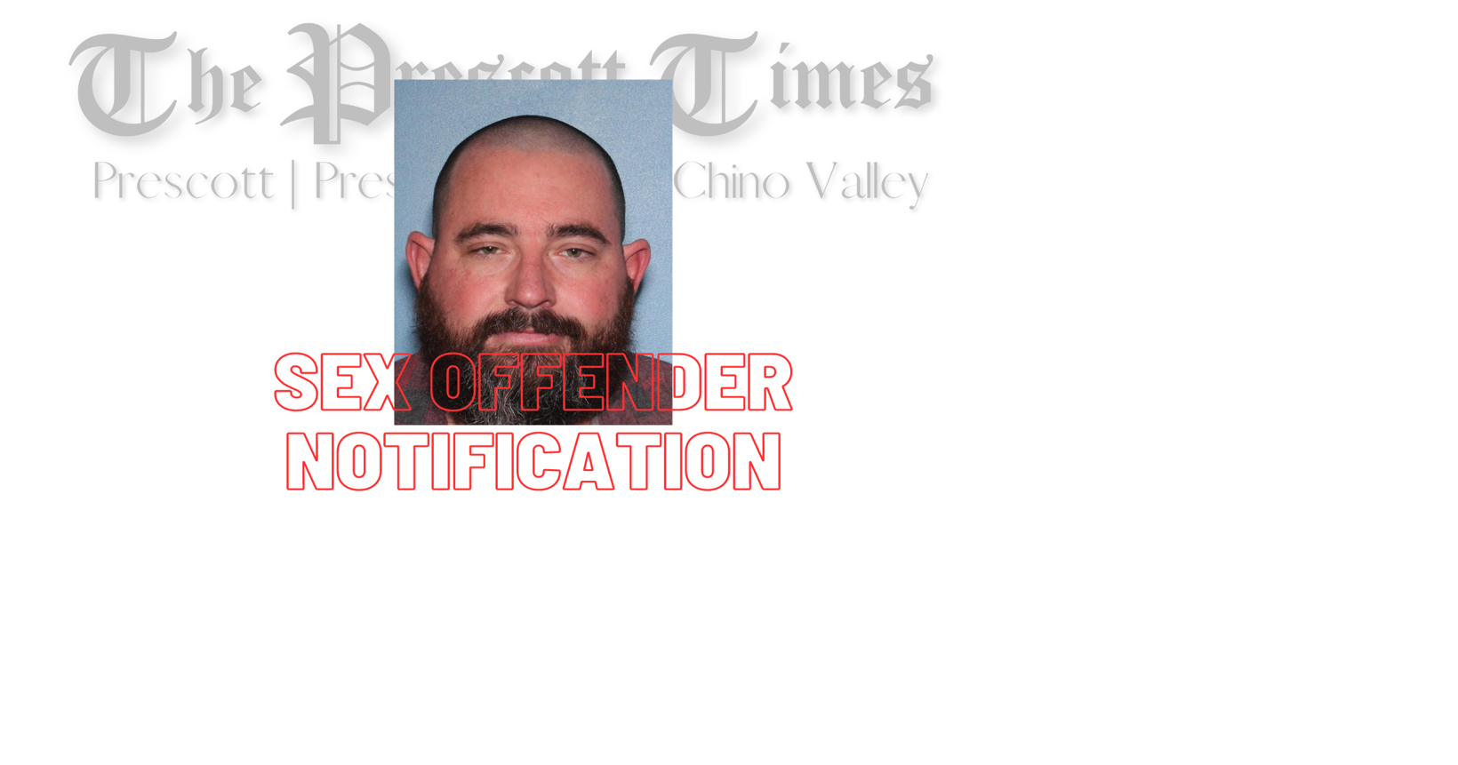 Level 2 Sex Offender Notification-Christopher Butts (Cornville) | Prescott Valley Times local ...