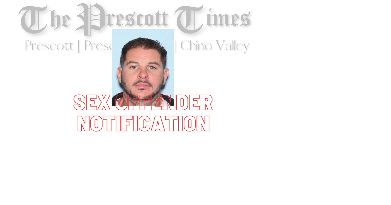 Level 3 Sex Offender Notification Trevor Ronald Skiby Prescott Valley
