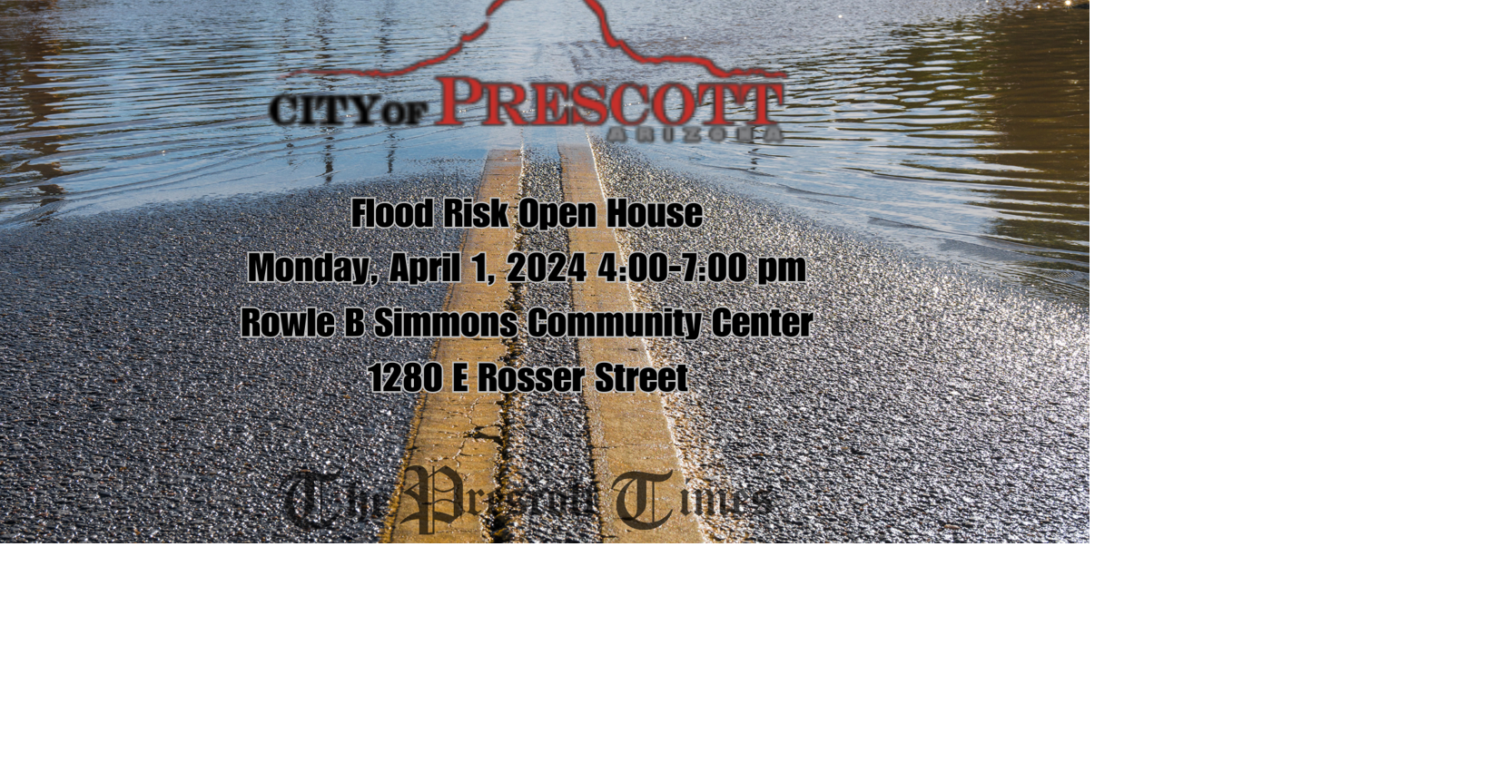 City of Prescott Announces Flood Risk Open House | Prescott Valley ...