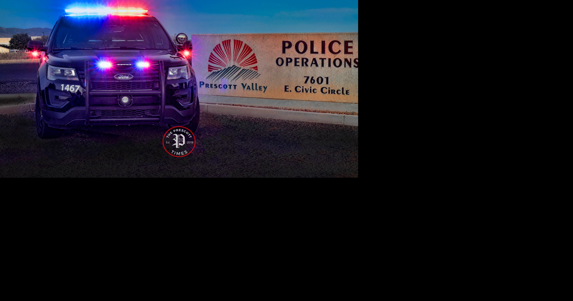 Prescott Valley Police Report Safer Roads in 2025 Following Increased ...