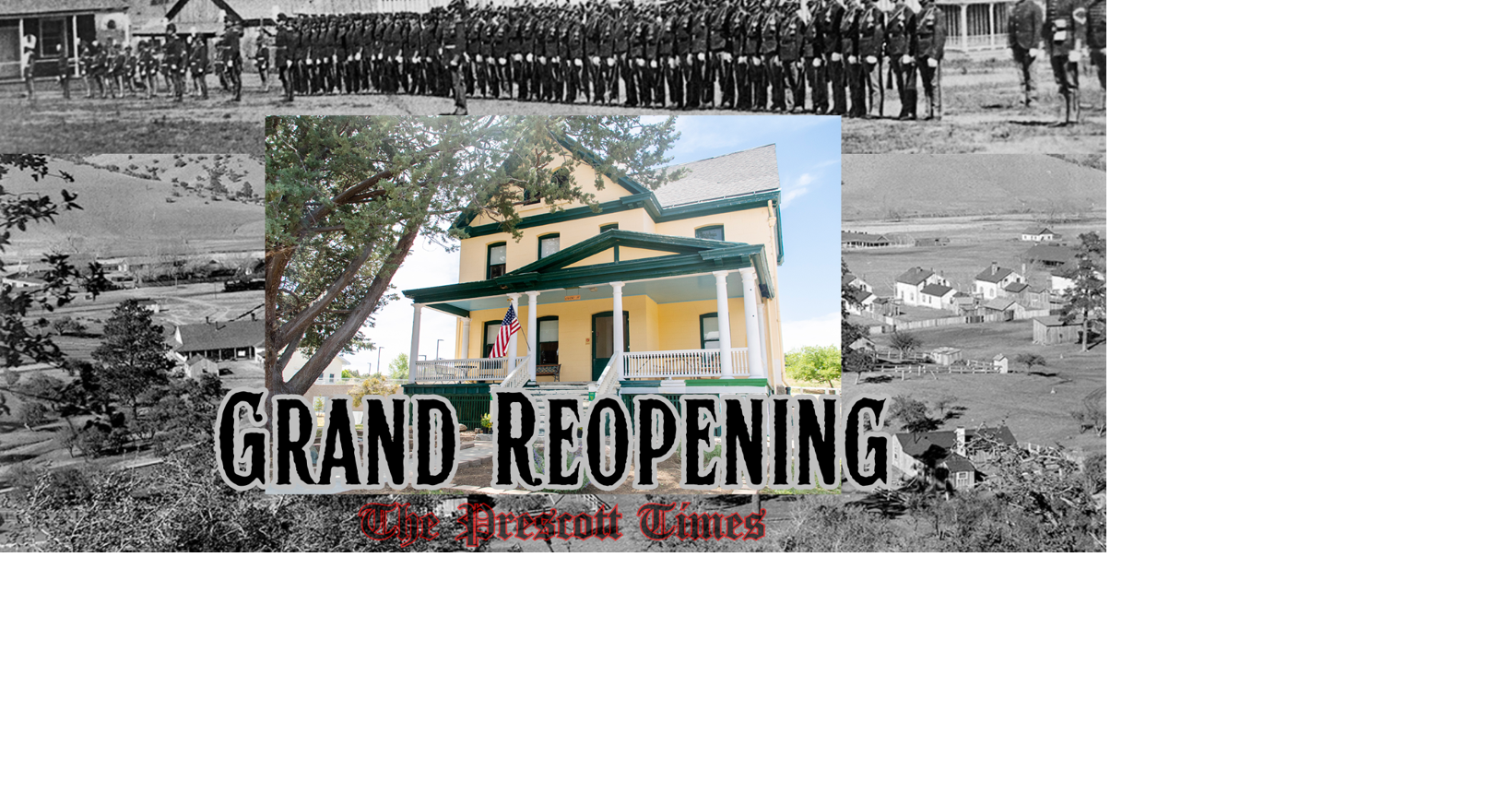 FORT WHIPPLE MUSEUM GRAND REOPENING FRIDAY, MAY 3RD, 2024. A 20TH ...