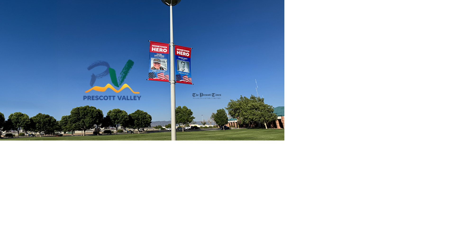 Prescott Valley Honors Veterans with 85 Hometown Heroes Banners Across ...