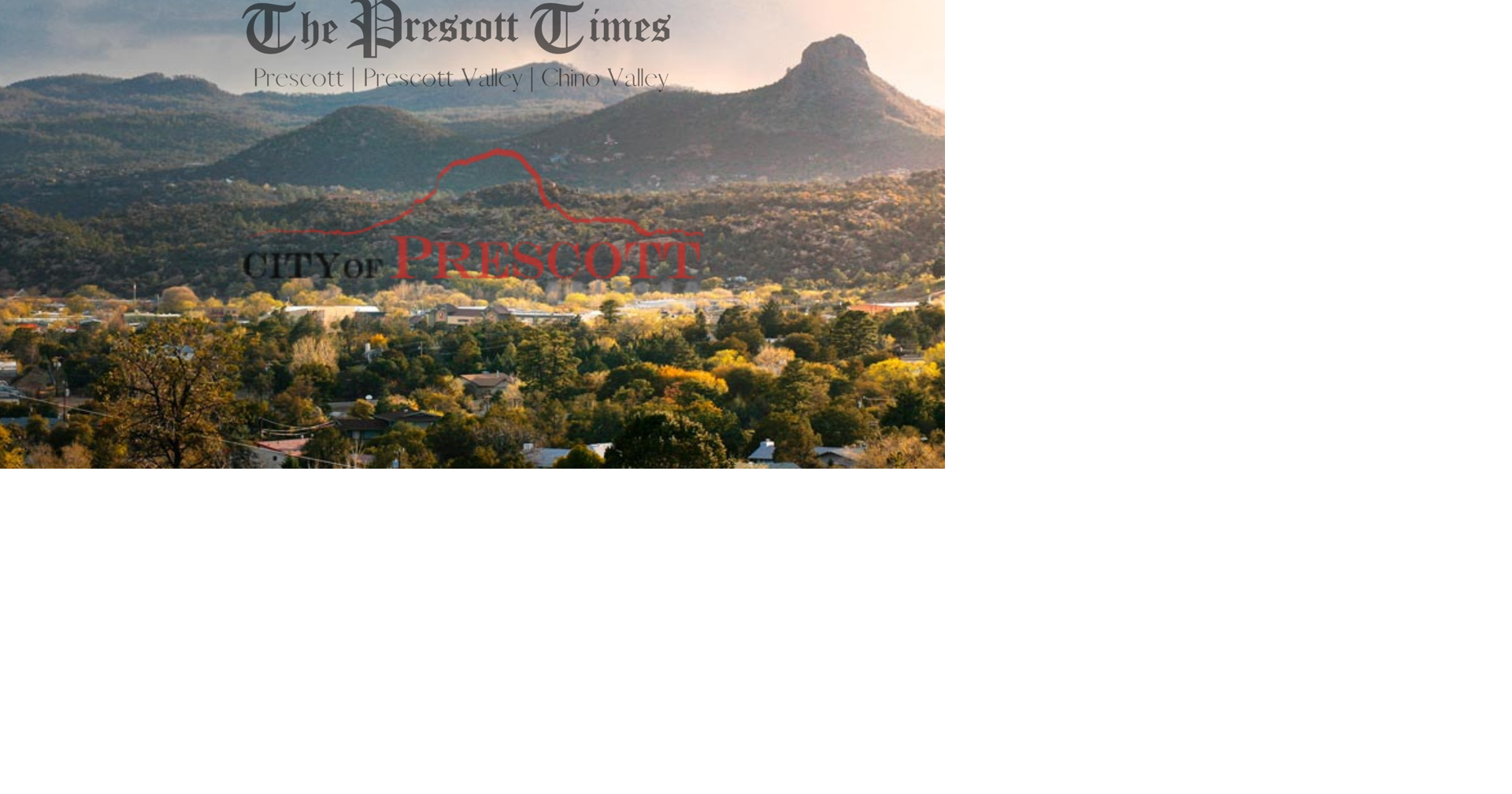 City of Prescott Announces New Initiatives, Appointments, and Upcoming ...