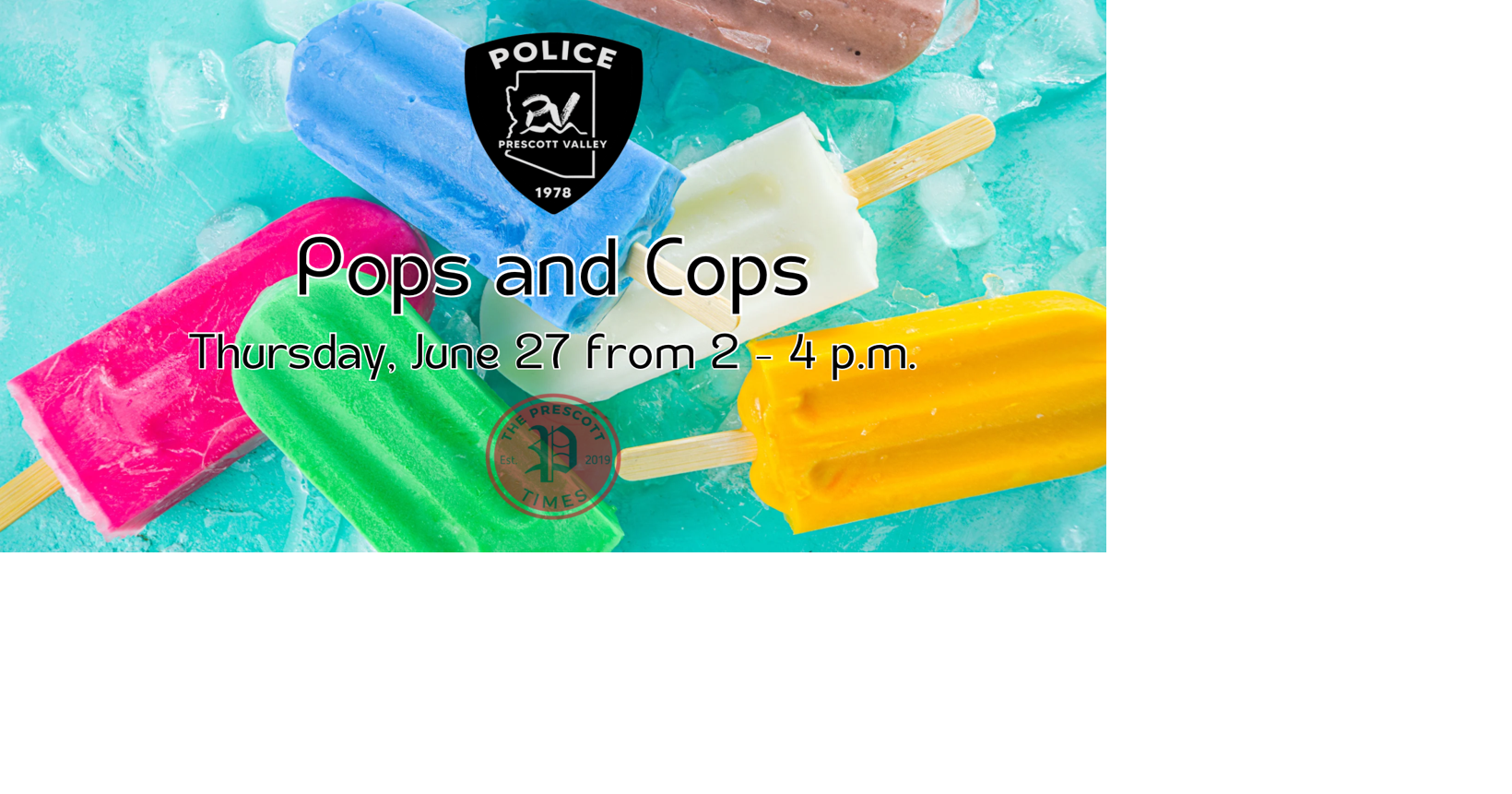 Prescott Valley PD to Host Pops and Cops | Prescott Valley Times local ...