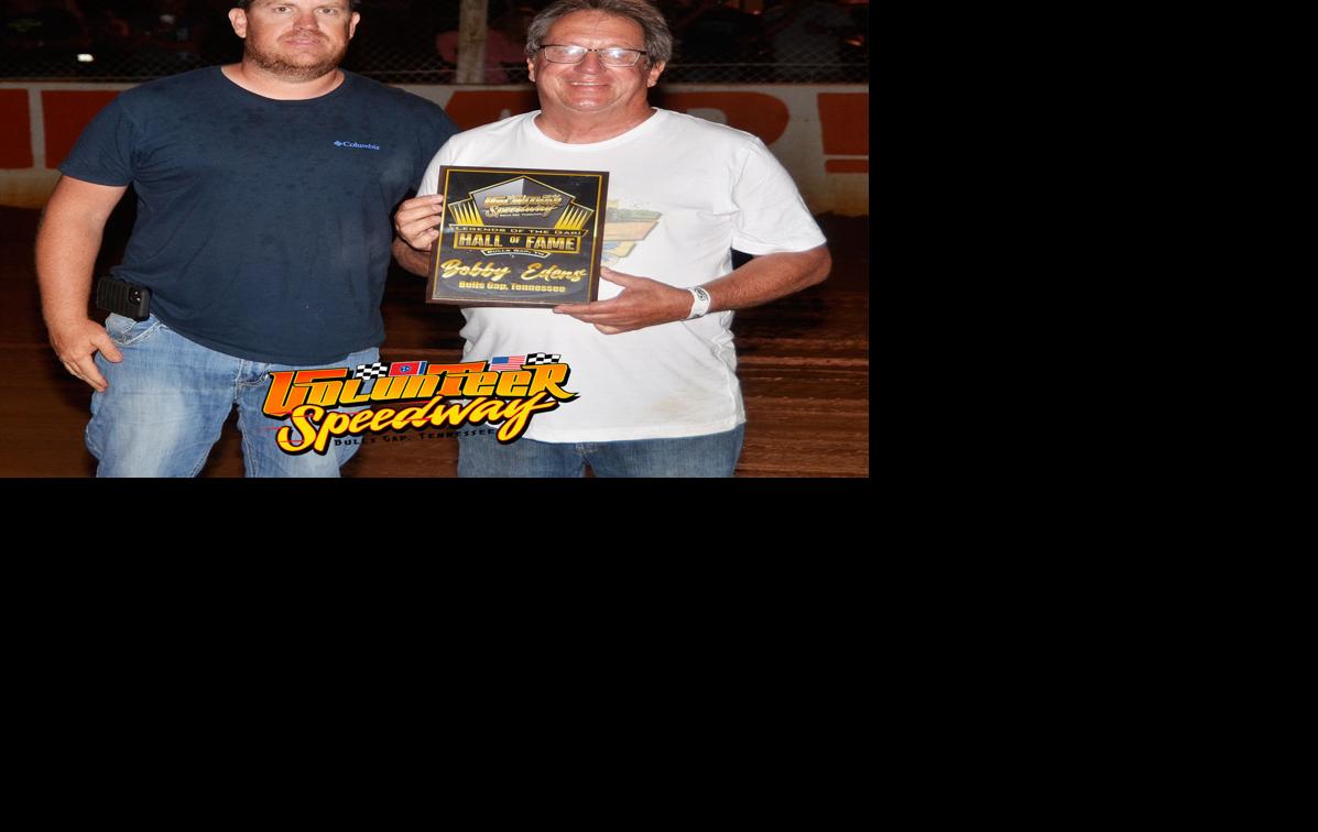 Bulls Gap racer Bob Edens named a 2021 Volunteer Speedway HOF inductee ...