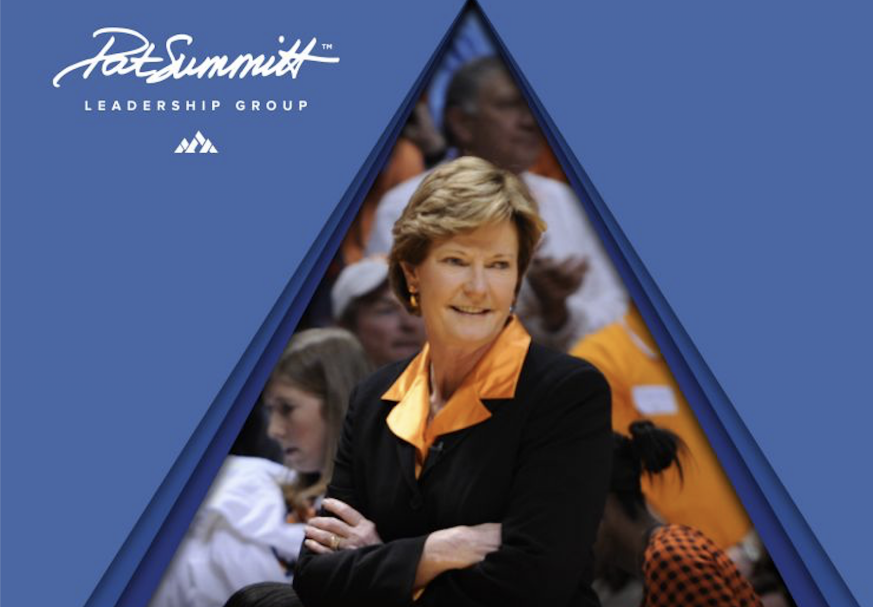 Level up your leadership through the Pat Summitt Leadership Group ...