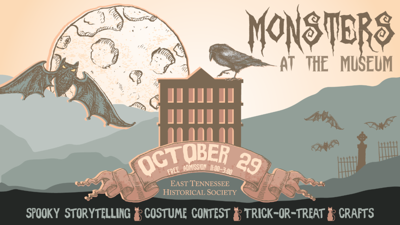 Monsters at the Museum: A Celebration of Spooky East Tennessee Folklore ...