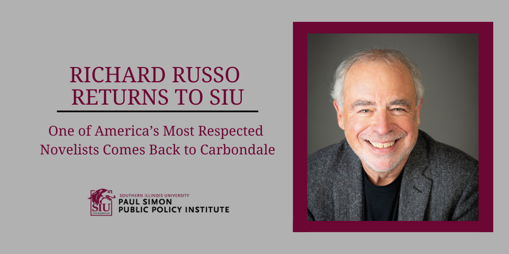 SIU's Paul Simon Institute to host novelist Richard Russo | SIU ...
