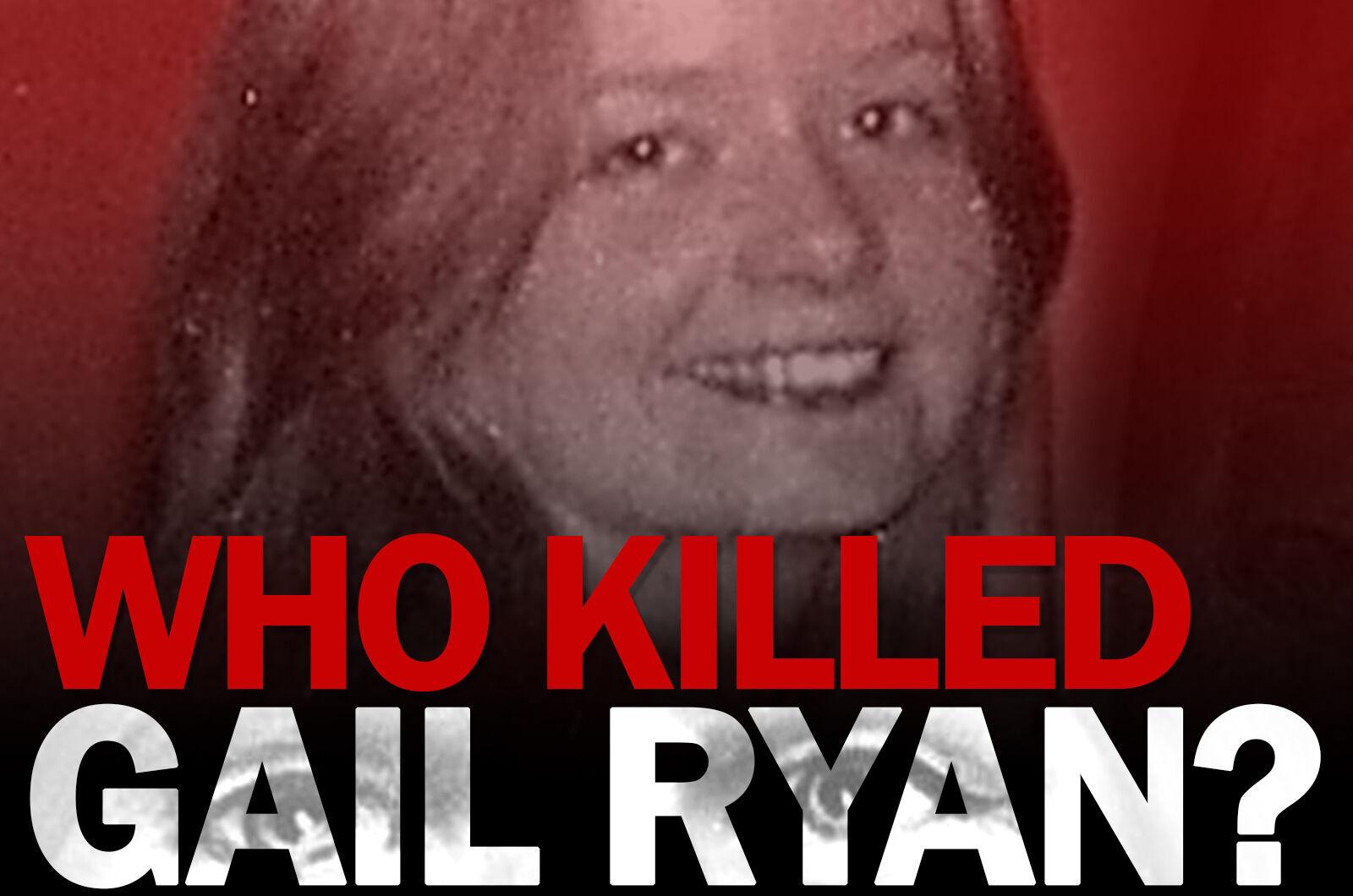 Who killed Gail Ryan? An unsolved mystery for 50 years